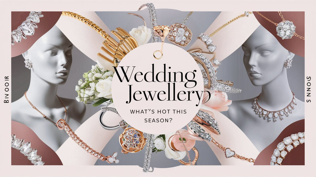 Wedding Jewellery Trends: What's Hot This Season? – lordsjewels